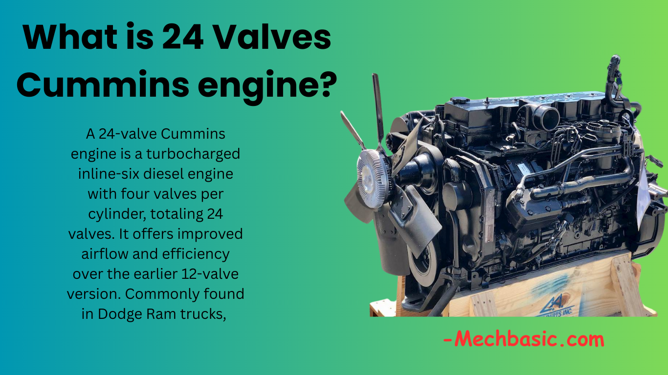 24 Valves cummins Engine-Everything You need to know