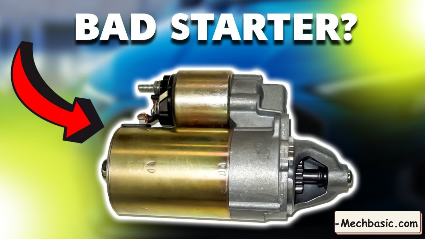 How to fix a faulty starter? » MechBasic.com