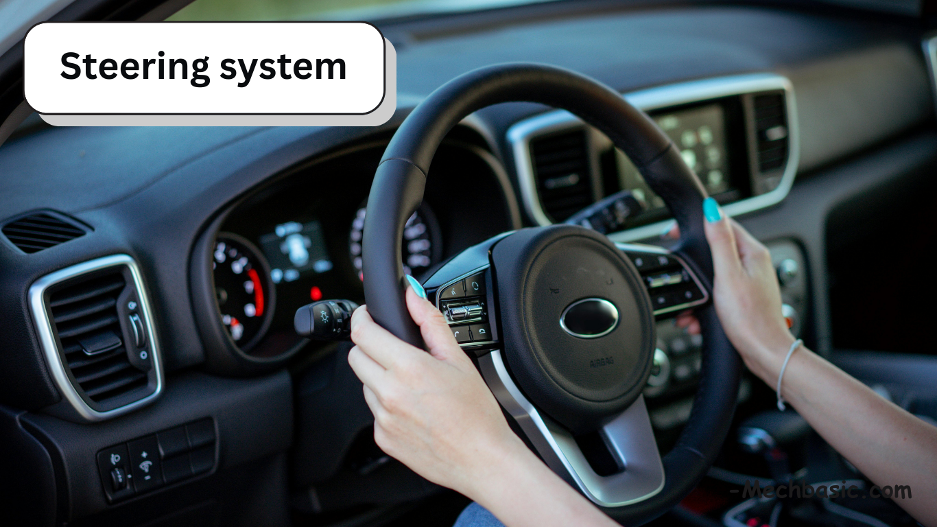 Steering in car-Everything you need to know » MechBasic.com